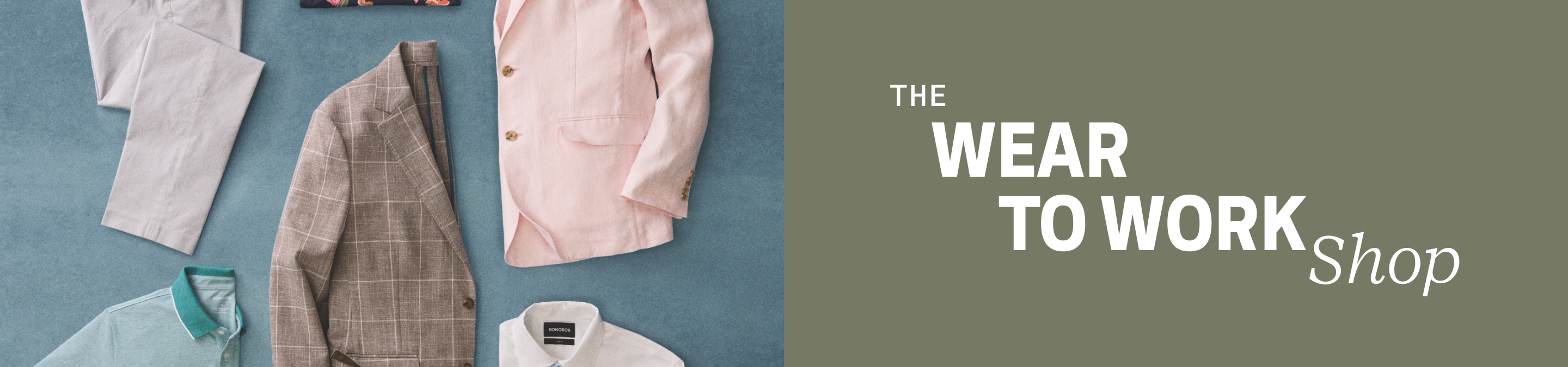 Wear to Work Shop | Bonobos